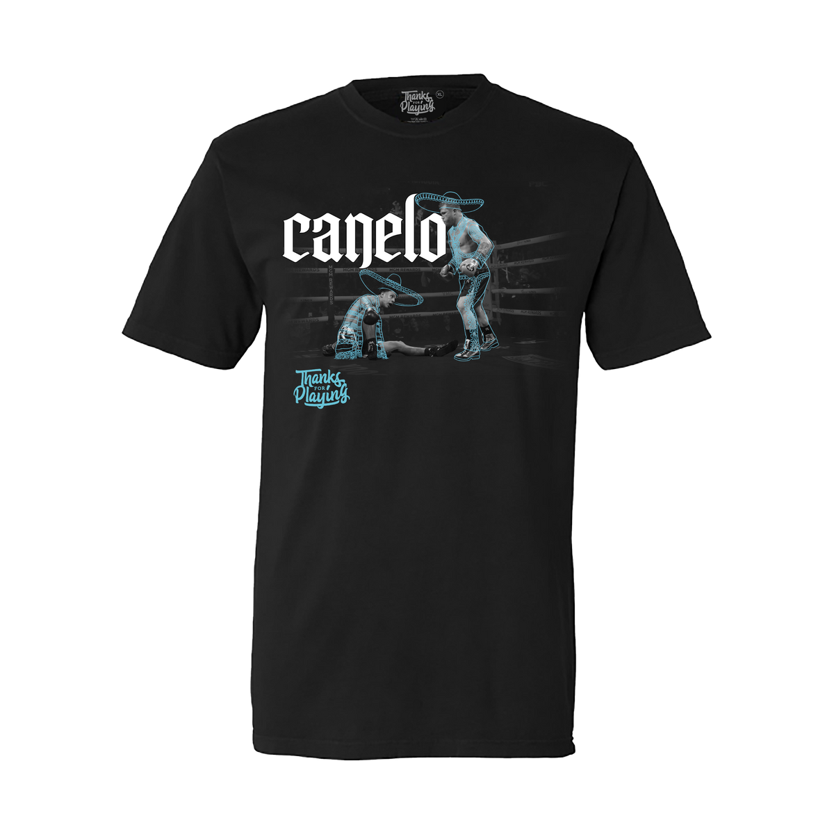 Canelo Tee(Canelo vs Munguia) – Thanks For Playing